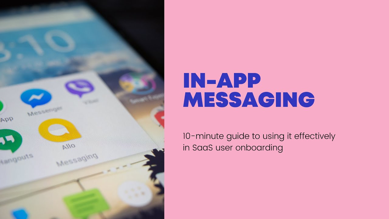 In-app messaging-10-minute guide to using it effectively| Dashfrugal ...