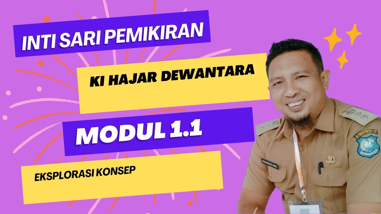Inti sari pemikiran Ki Hajar Dewantara (Modul 1.1) eksplorasi konsep ...