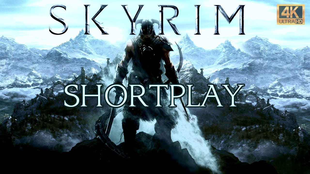 Skyrim - Full Shortplay Complete Walkthrough [No Commentary] in 4k (WR ...