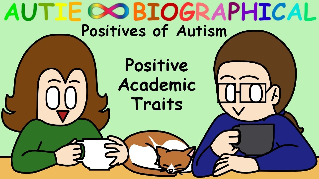 Positives of Autism - Positive Academic Traits - YouTube