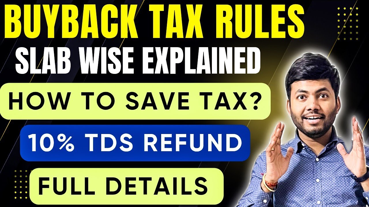 Buyback Tax Benefits for Tax Saving🔥| Buyback Tax vs Regular Tax | Slab ...