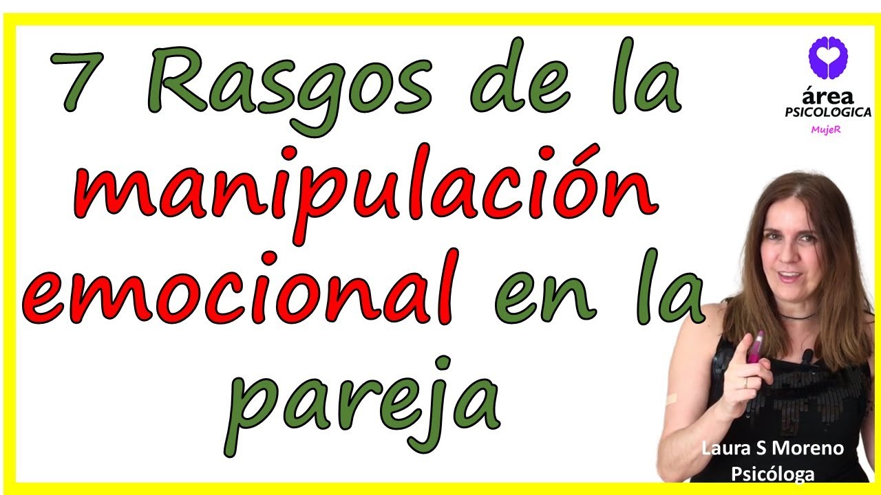 ¿Tu pareja te está manipulando? 7 rasgos del MANIPULADOR EMOCIONAL ...