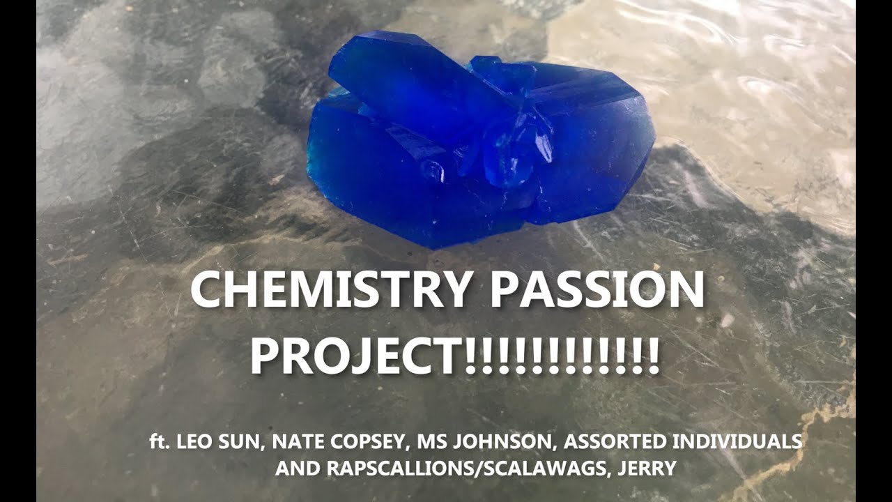 Chemistry Passion Project - YouTube