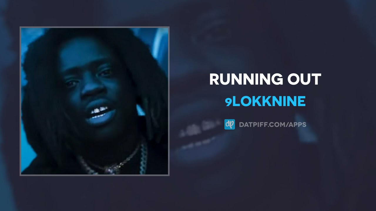 9lokkNine - Running Out (AUDIO) - YouTube