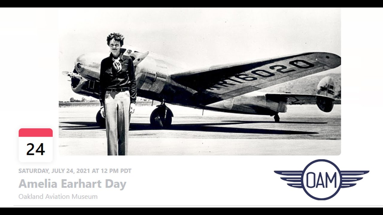 Amelia Earhart Day 2021: Plaque Unveiling at the Oakland Aviation ...