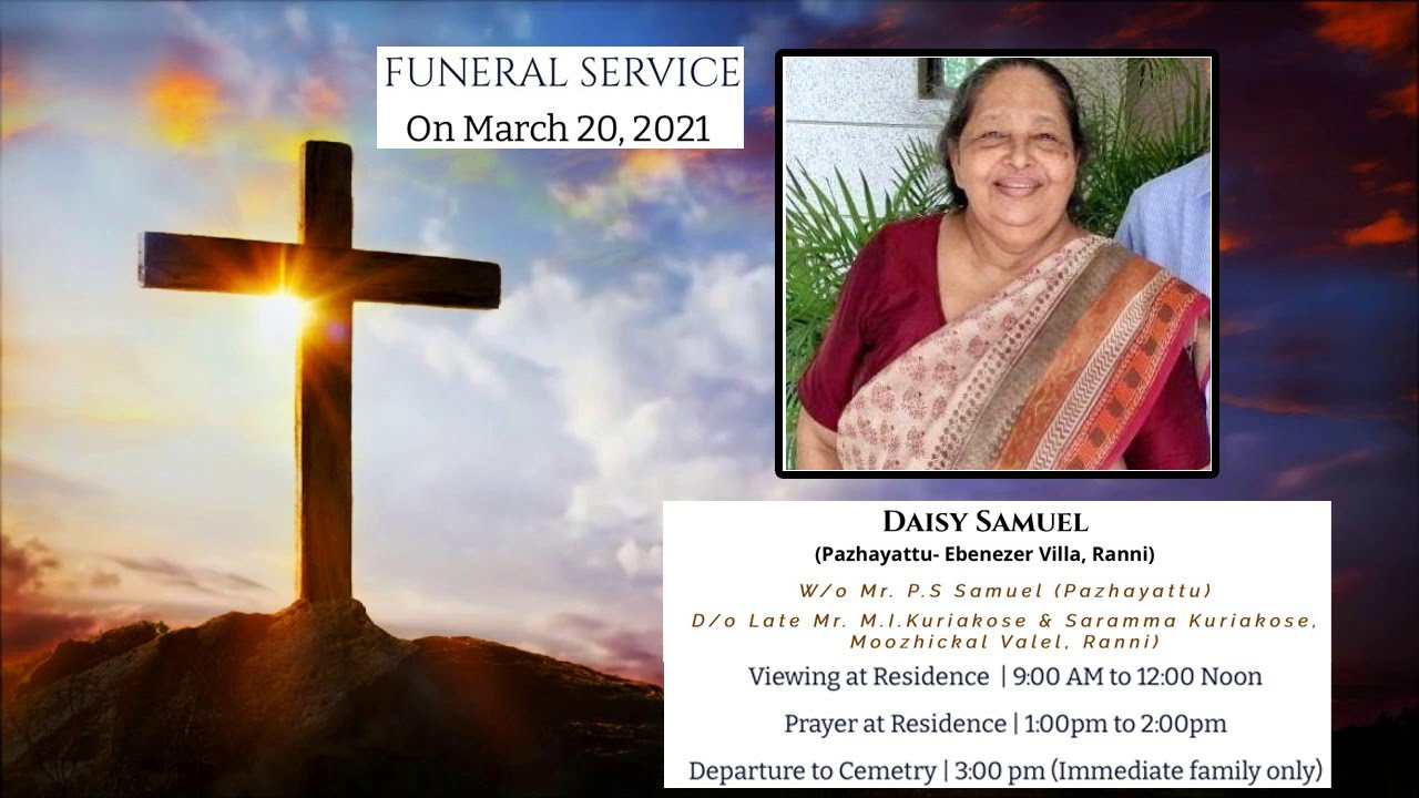 DAISY SAMUEL ( Pazhayattu- Ebenezer Villa, Ranni ) | Funeral | 9.00 Am ...