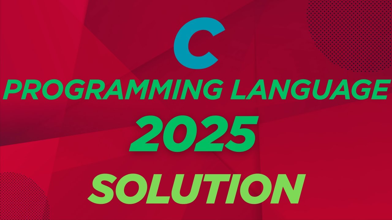 C Programming 2025 Solved Quickly V5 Cprogramming 2025solution Learnc Codetips Youtube