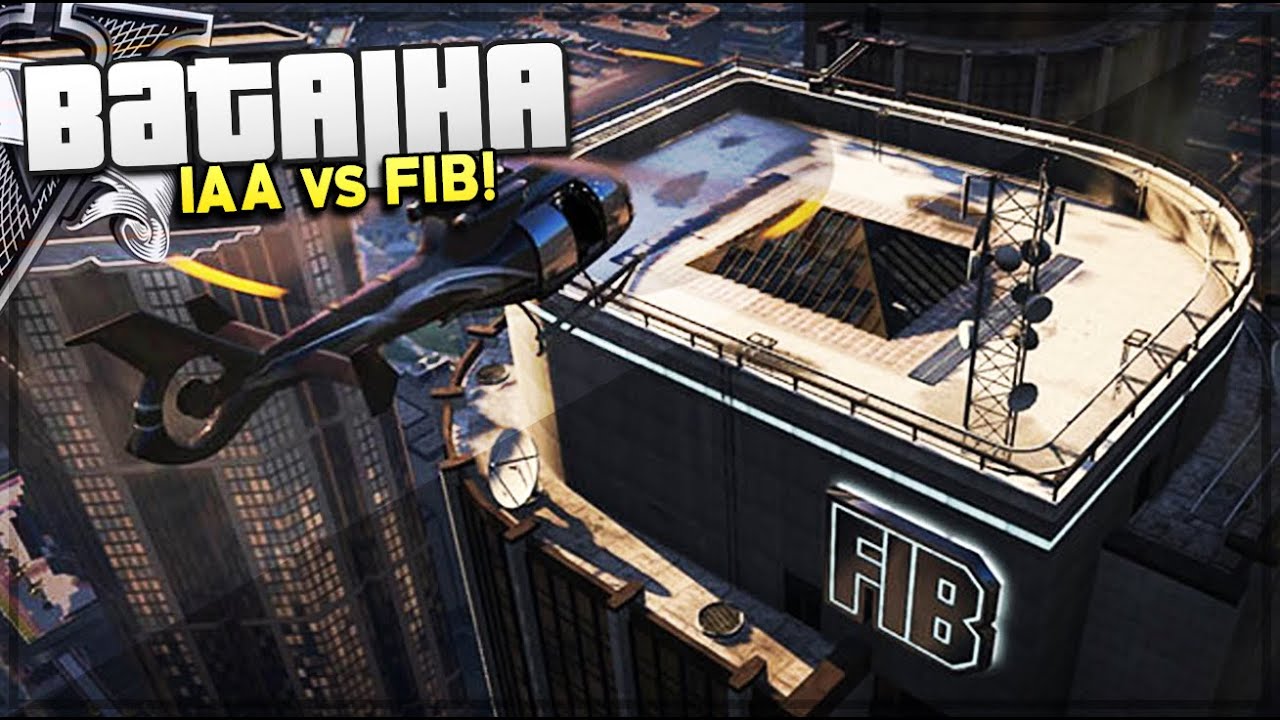 GTA V Online - Batalha Explosiva: IAA vs FIB nas Alturas ft. CAMBADA ...