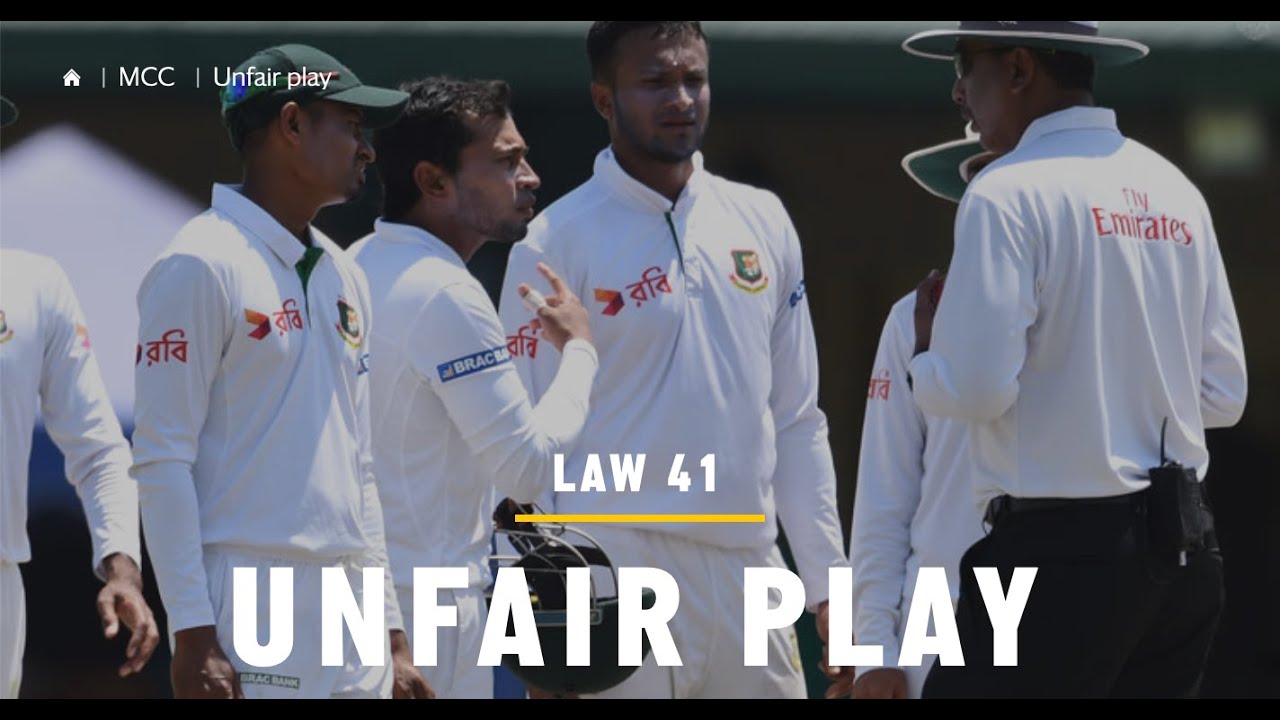LAW 41 - Unfair Play in Cricket - YouTube