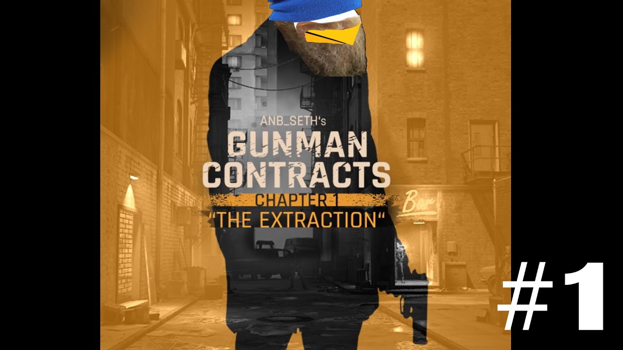 Gunman Contracts - Chapter 1 - The Extraction - Economic Gunman ...