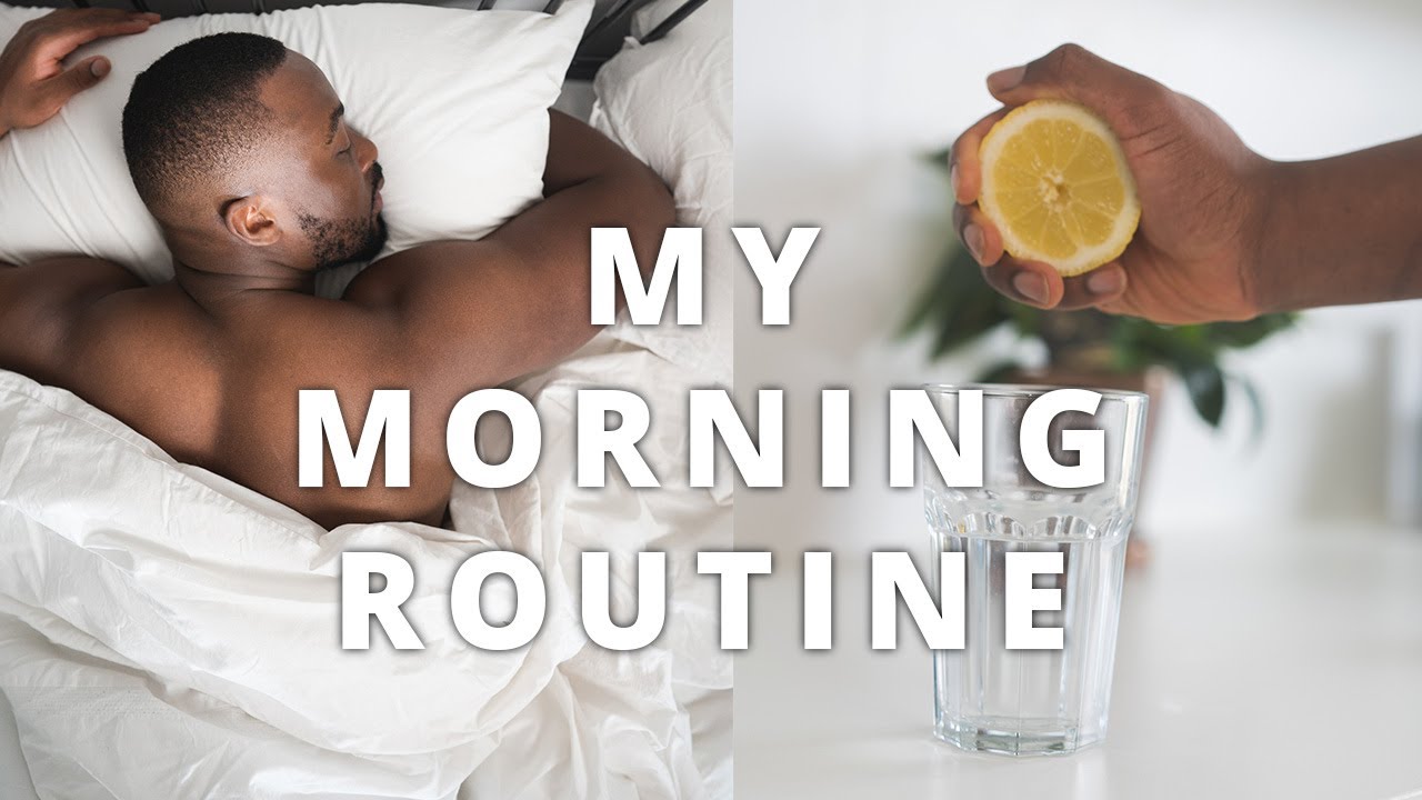 My Morning Routine | How I Start The Day - YouTube