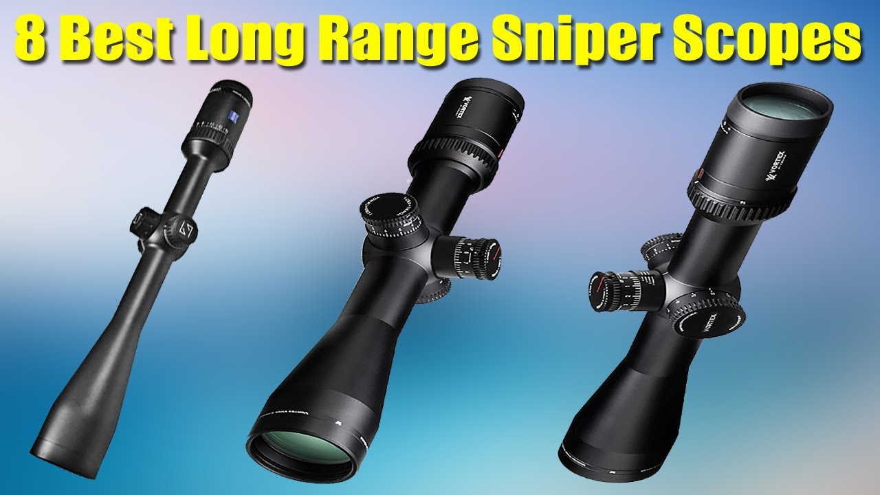 Top 8 Best Long Range Sniper Scopes 2022 - YouTube