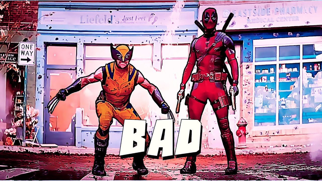Deadpool & Wolverine - Bad - YouTube