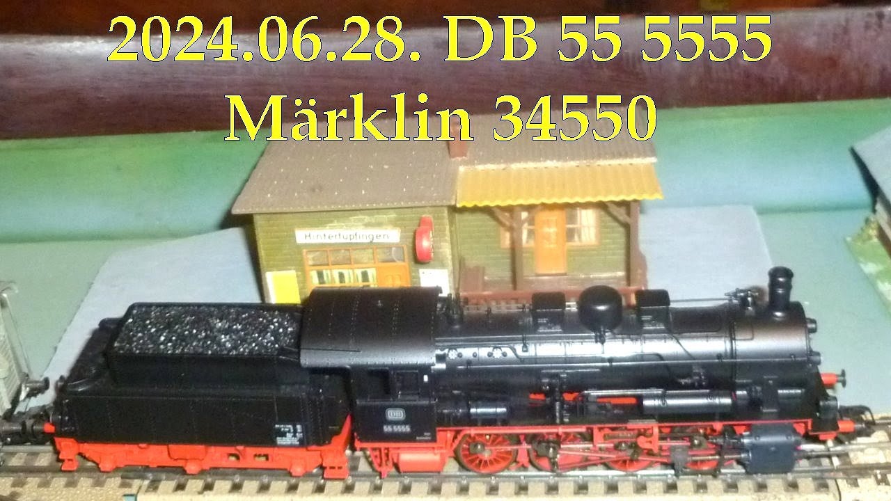 2024 06 28 Märklin 34550 DB 55 5555 - YouTube
