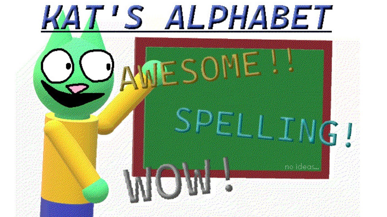 Kat's Alphabet (Baldi V1.4.3 Mod) - YouTube