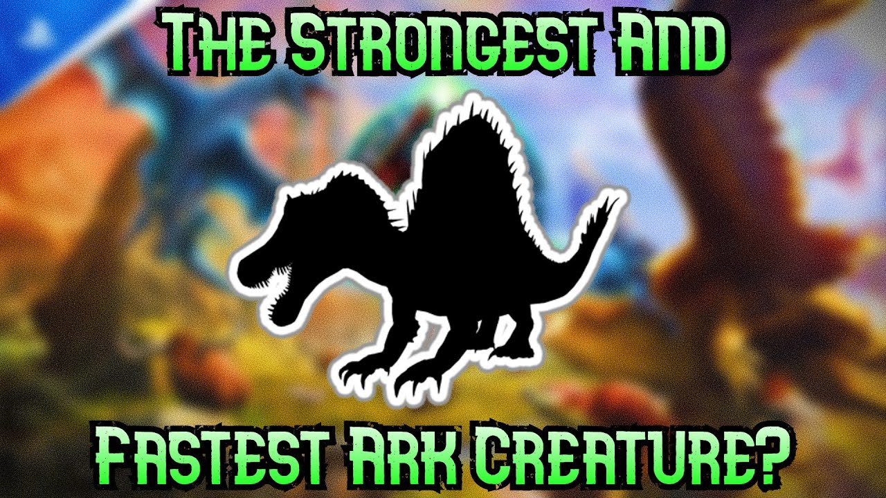 The Top 10 Strongest And Fastest Ark Dinos Ever! - YouTube