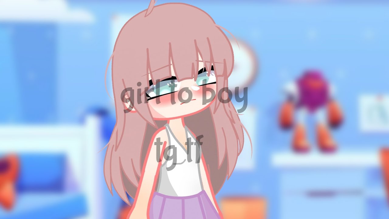 tg tf // boy to girl // gacha club - YouTube