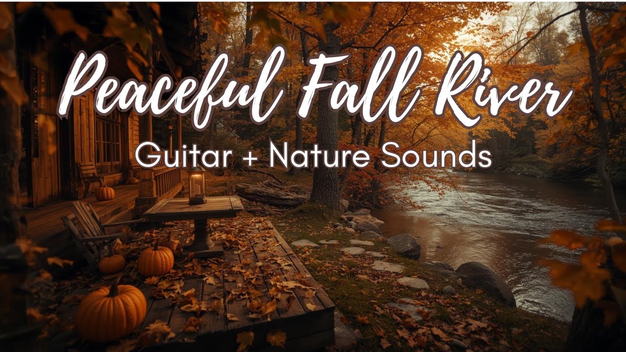 Fall River Ambience with Nature Sounds | Relaxing Autumn Background for ...