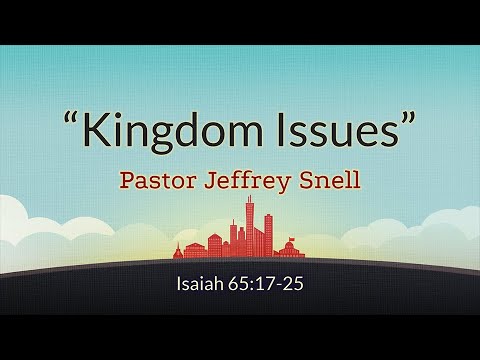 "Kingdom Issues" Nov 13, 2022 - YouTube