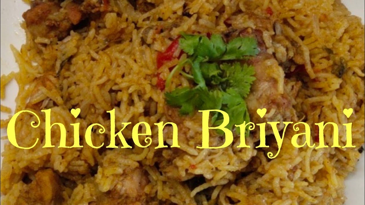 Chicken Briyani | my style | very easy receipe for beginners | briyani ...