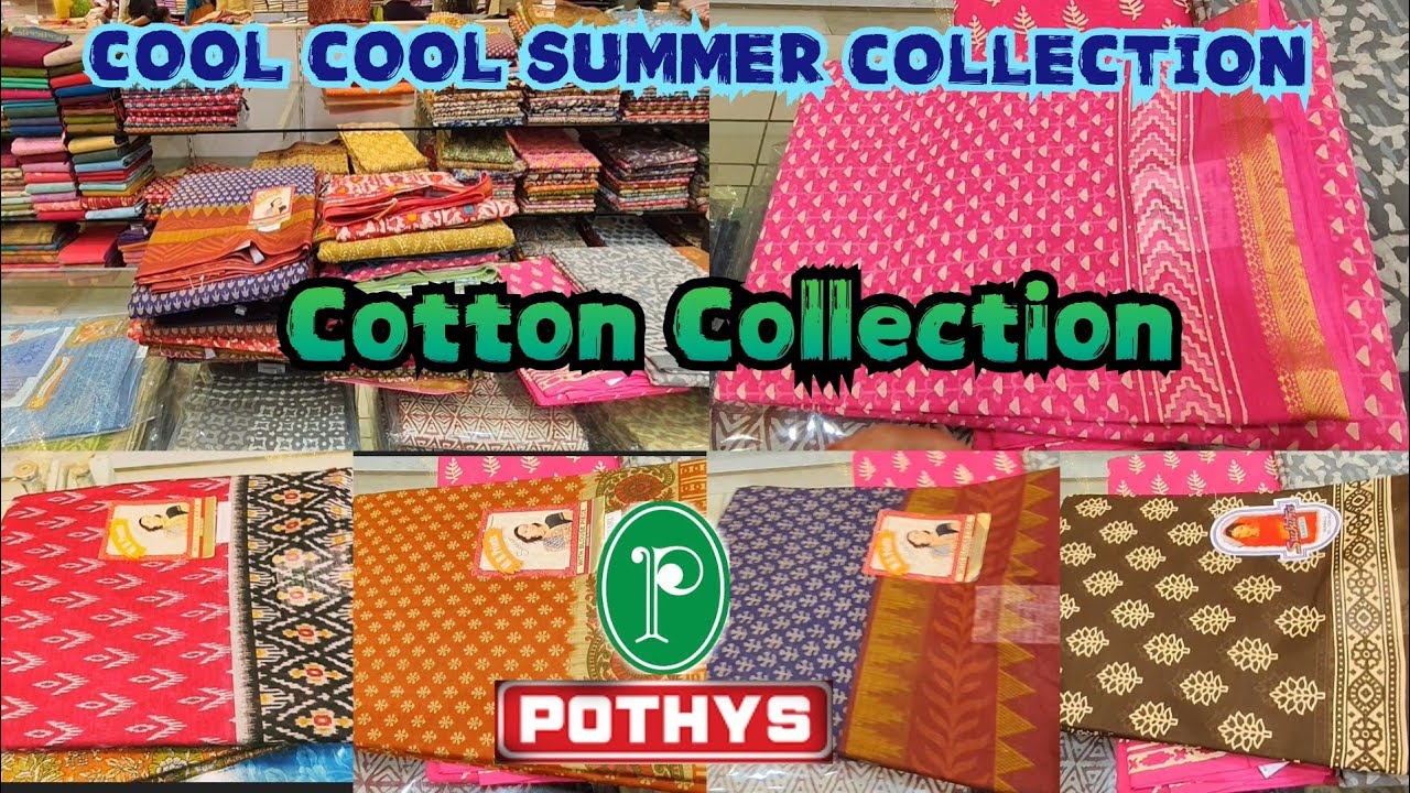 Pothys,CBE...jil jil cool cool Cotton ..summer collection..soft cotton ...