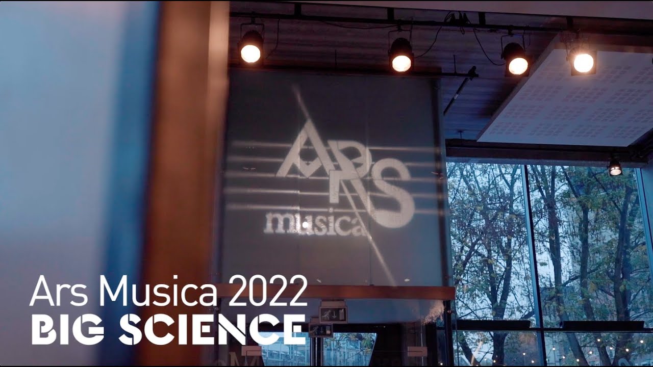 AFTERMOVIE - Ars Musica 2022: BIG SCIENCE - YouTube