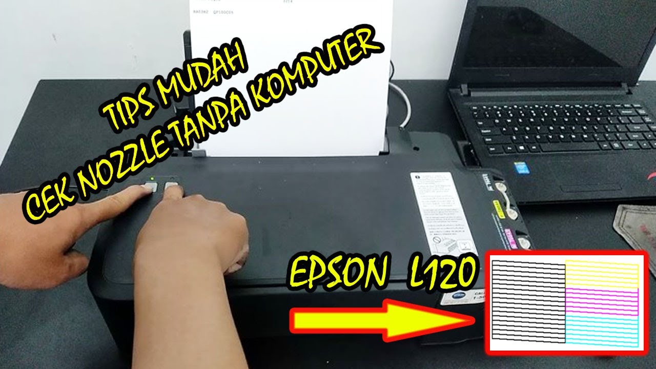 Test Print Manual Epson L120 Cek Nozzle Tanpa Komputer Epson L120 test-print-manual-epson-l120-cek-nozzle-tanpa-komputer-epson-l120