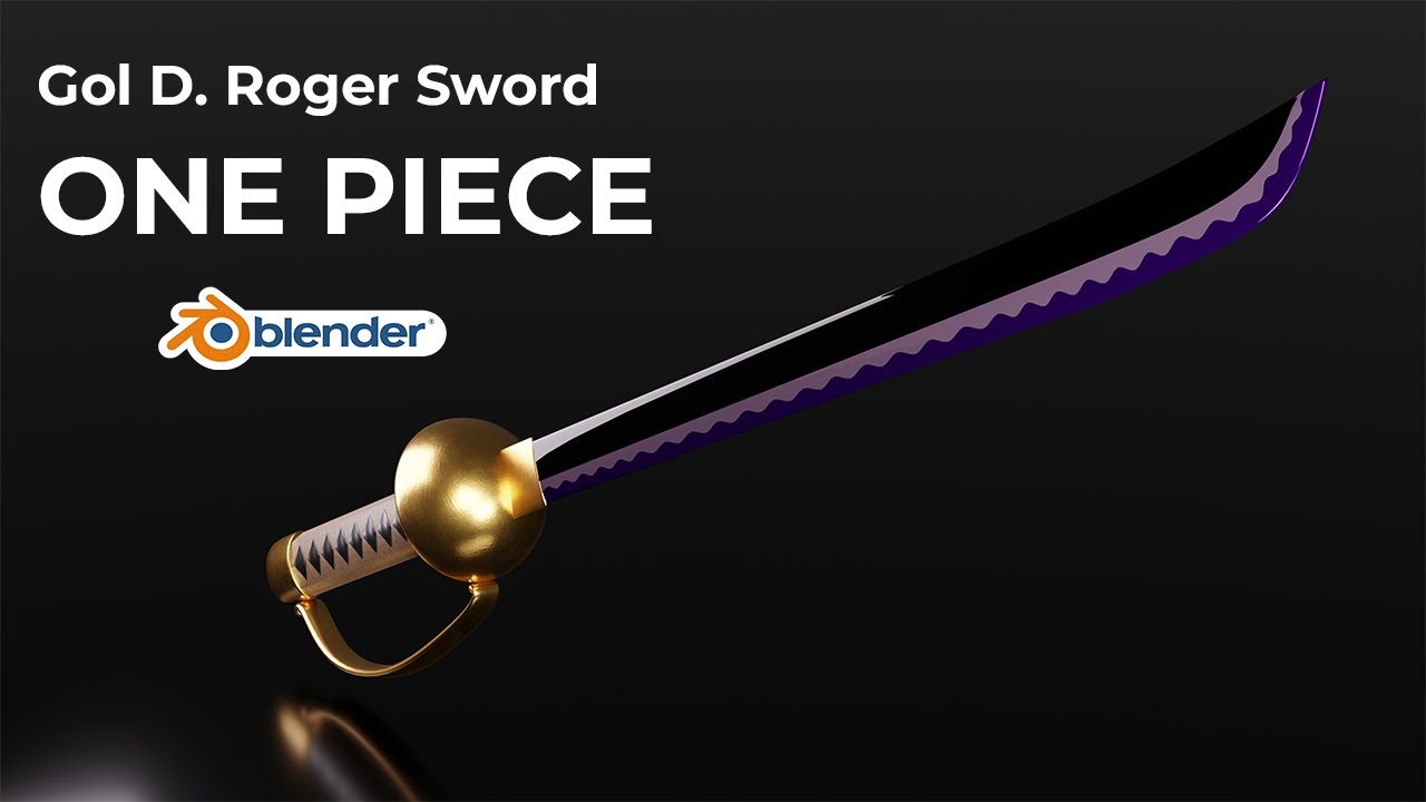 One Piece Gol D. Roger Sword 3D with Blender #b3d - YouTube