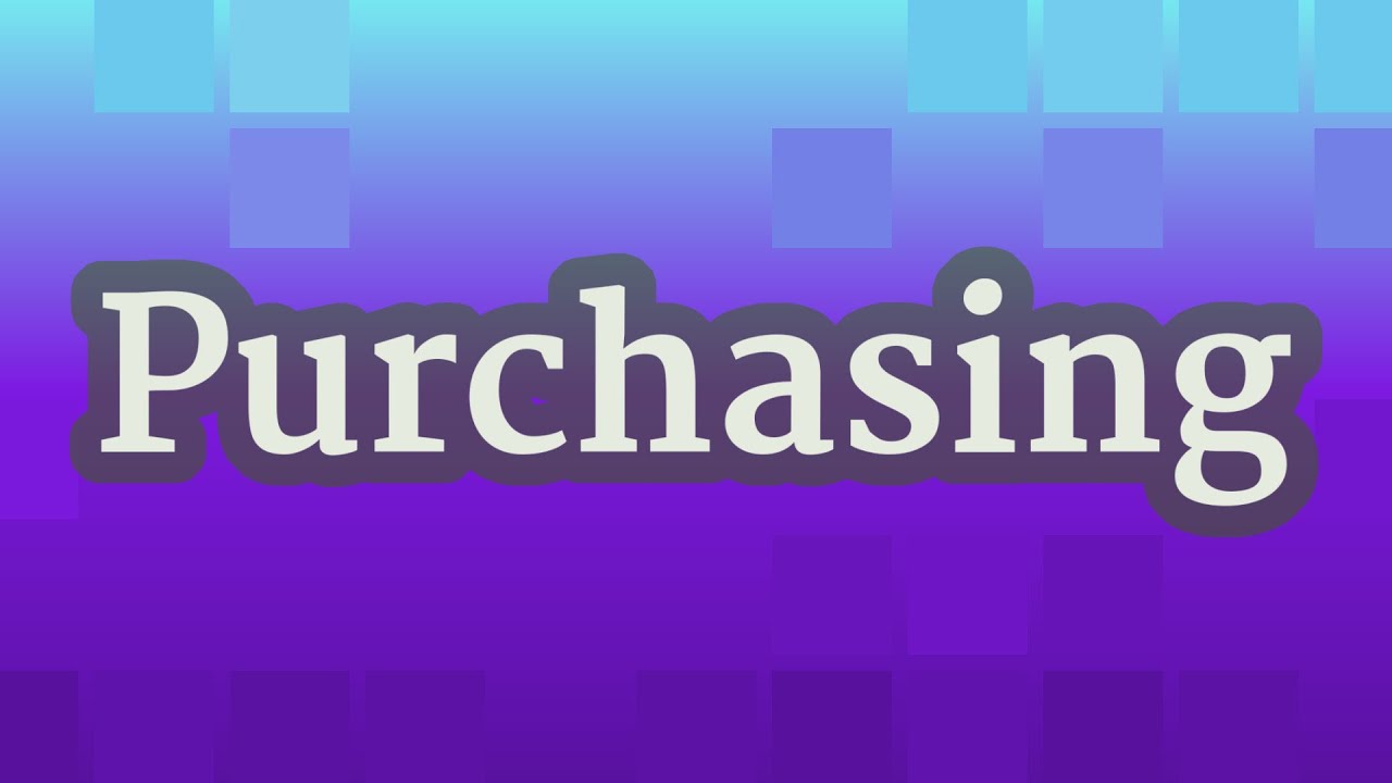 PURCHASING pronunciation • How to pronounce PURCHASING - YouTube