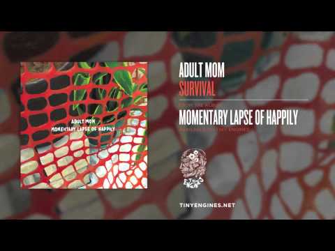 Adult Mom - Survival