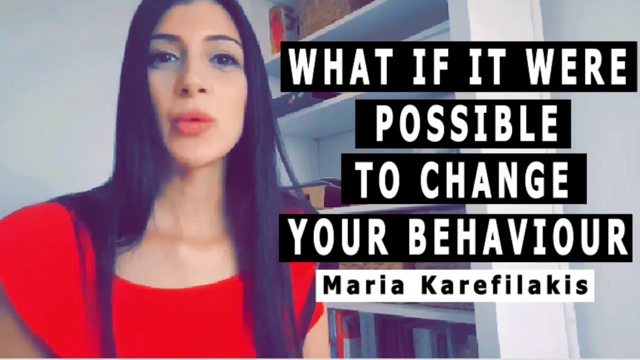 CHANGE YOUR BEHAVIOUR 101 - YouTube