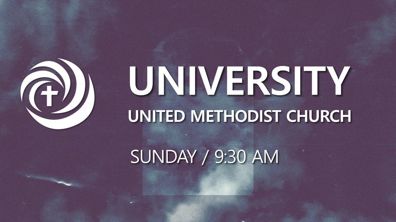 Livestream - University United Methodist Church
