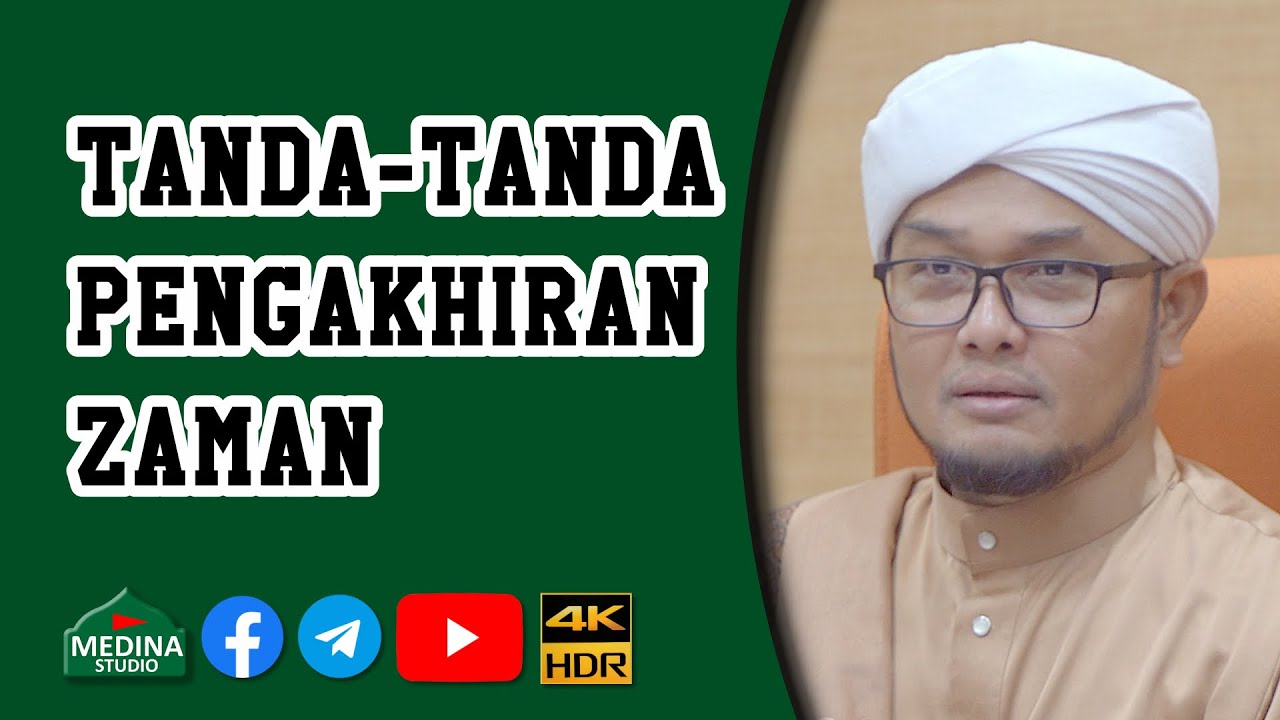 Ustaz Azian Man - Tanda-tanda Pengakhiran Zaman | 4K HDR - YouTube