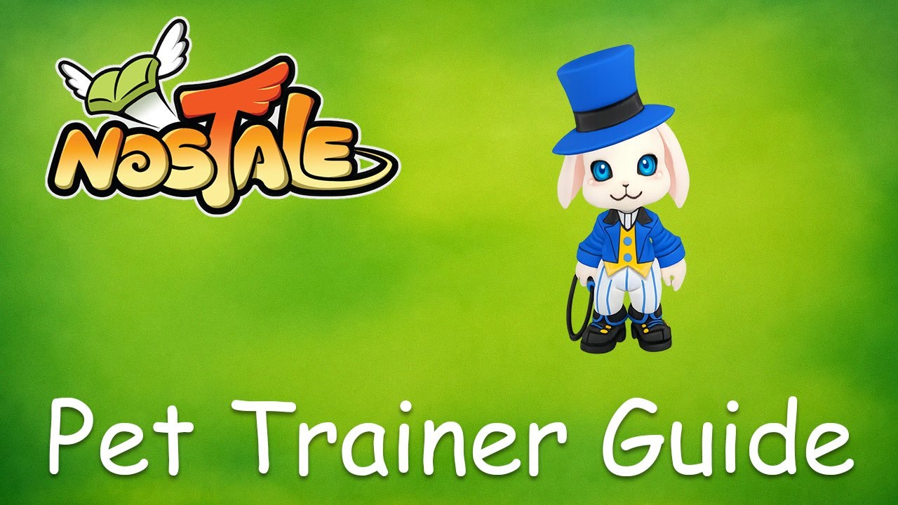 Nostale - Basic Pet Trainer Specialist Guide - YouTube