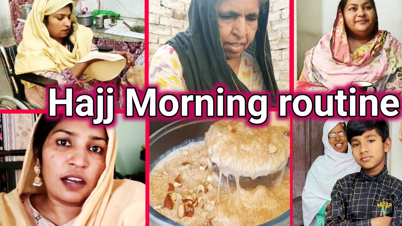 Hajj Mubarak | Morning routine Vlog - YouTube