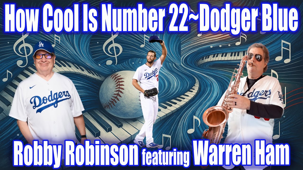 HOW COOL IS NUMBER 22-DODGER BLUE Robby Robinson featuring Warren Ham ...