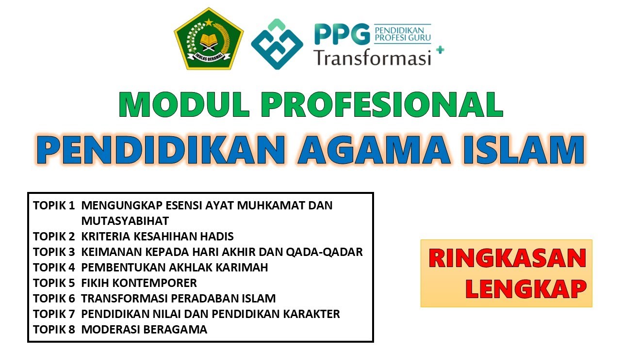 RINGKASAN MODUL PROFESIONAL PENDIDIKAN AGAMA ISLAM ~ PPG KEMENAG 2025 ...