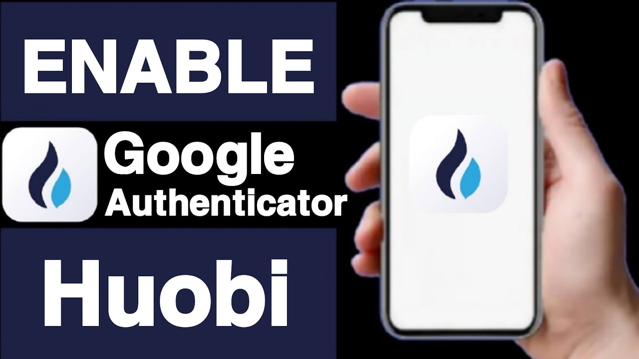 How to enable google authenticator on huobi account||Turn on google ...