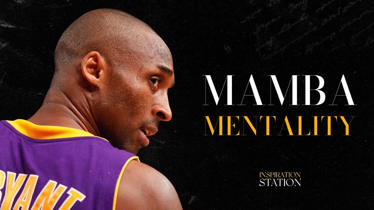 Inspire the Mamba Mentality, Kobe Bryant Quotes - YouTube