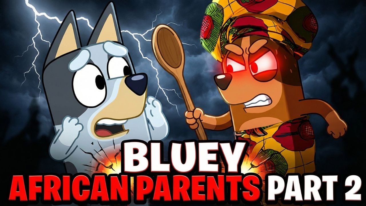 If BLUEY had AFRICAN PARENTS | Part 2| The SLEEPOVER |Raissa Artista ...