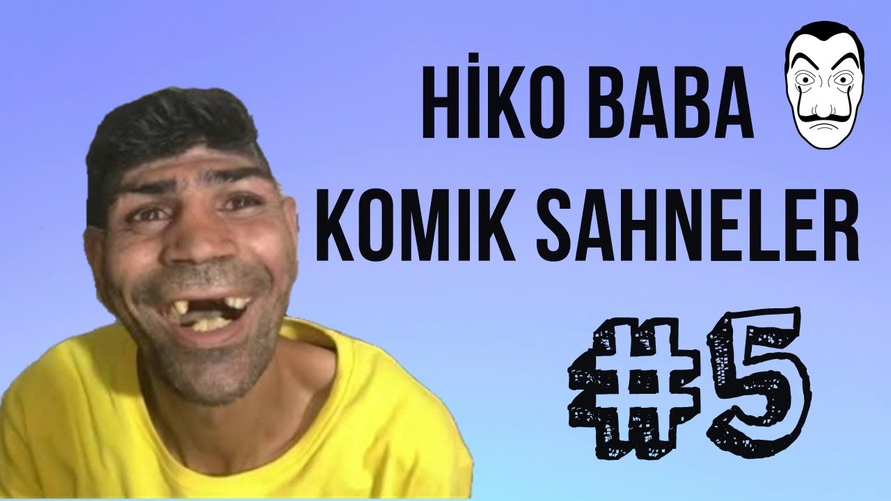 HİKO BABA KOMİK SAHNELER #5 - YouTube
