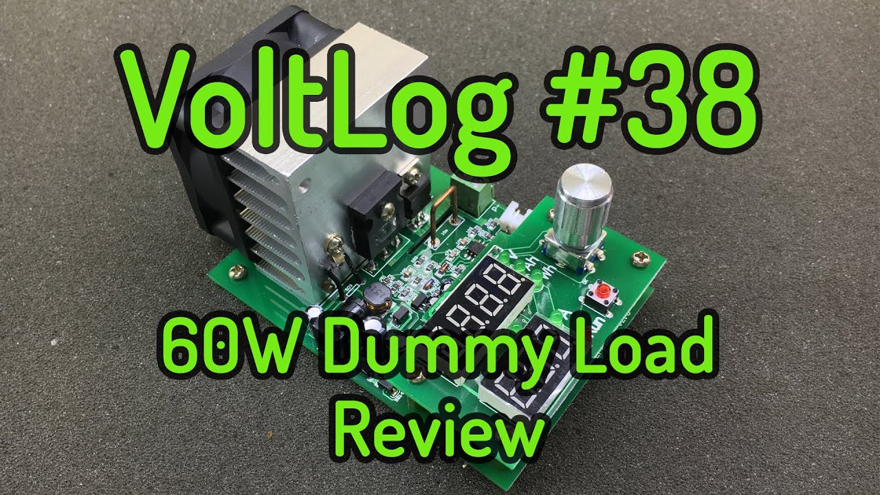 Voltlog #38 - 60W Electronic DC Load Review ZPB30A1 - YouTube