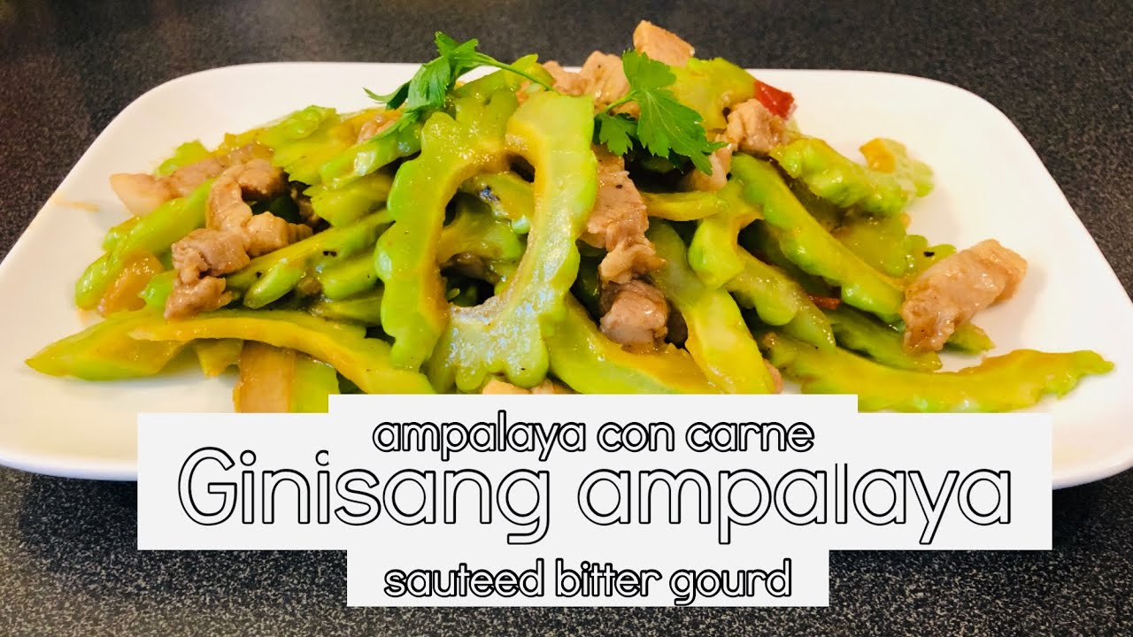 AMPALAYA CON CARNE | HOW TO COOK BITTER MELON | SAUTEED BITTER MELON ...