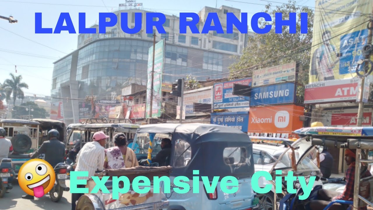 LALPUR RANCHI | LALPUR | RANCHI LALPUR | RANCHI CITY | JHARKHAND ...