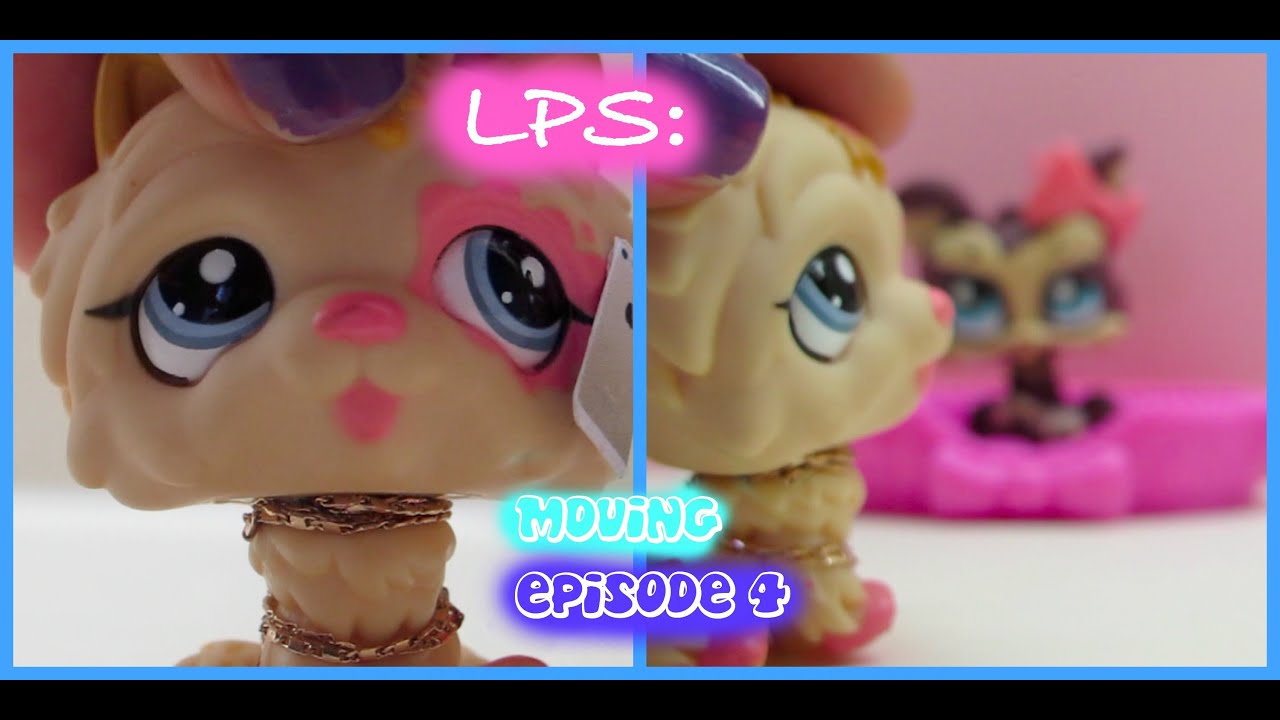 LPS: Moving Episode 4 - YouTube
