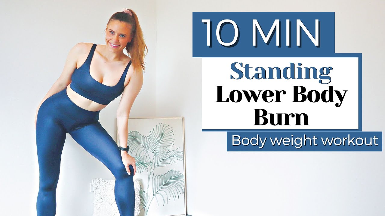 Quick 10 MIN Standing LOWER BODY BURN Workout || Pilates || Workout ...