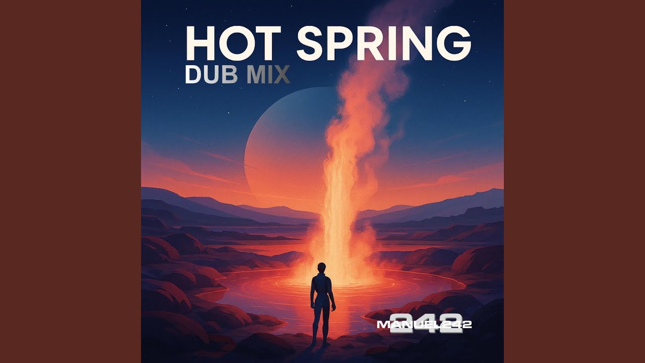 Hot Spring (Dub Mix) - YouTube