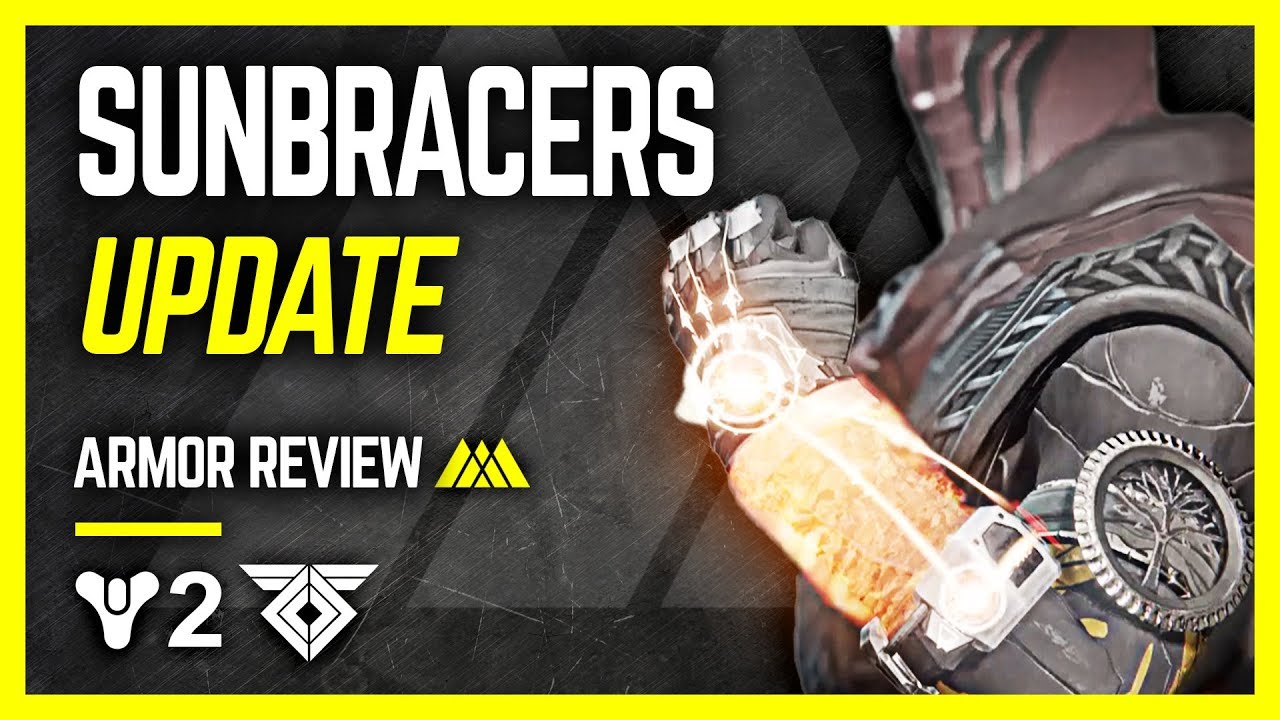 Destiny 2 - UPDATED SUNBRACERS! - Clearing Ads Machine - New Sunbracers ...