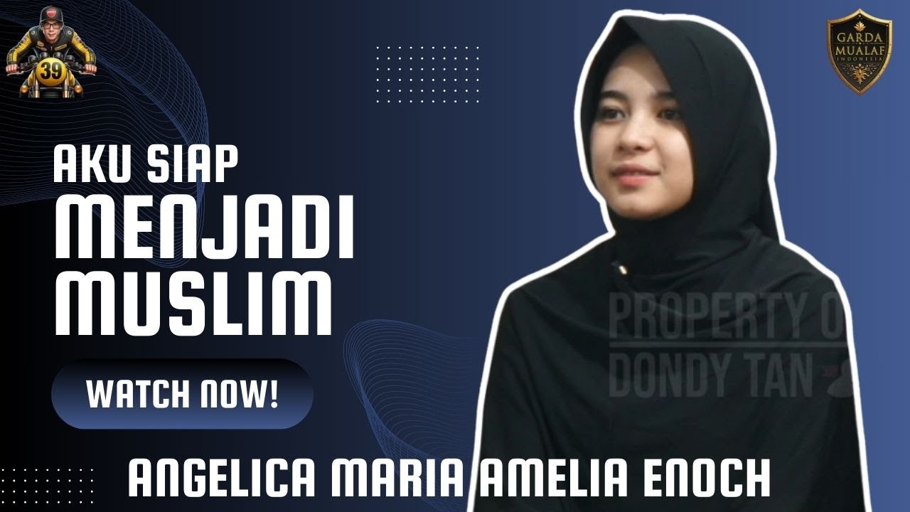 AKU SIAP MENJADI MUSLIM - Angelica Maria Amelia Enoch - YouTube