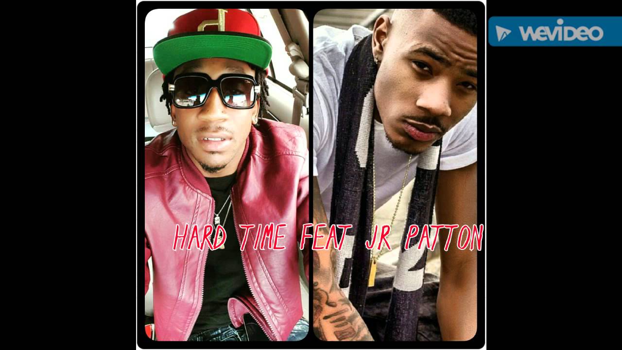Hard Time Feat. JR Patton - YouTube